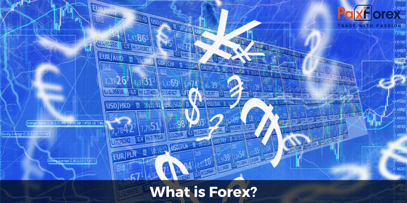 What is Forex? - PaxForex