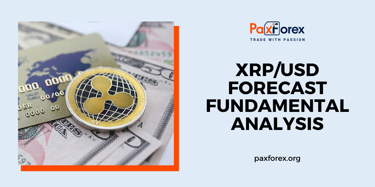 XRP/USD Forecast Fundamental Analysis | Ripple / US Dollar - PAXFOREX